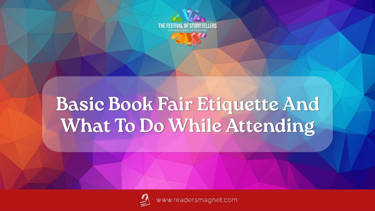 Basic Book Fair Etiquette And What To Do While Attending - ReadersMagnet