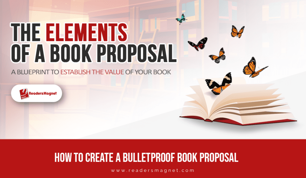 How to Create a Bulletproof Book Proposal - ReadersMagnet